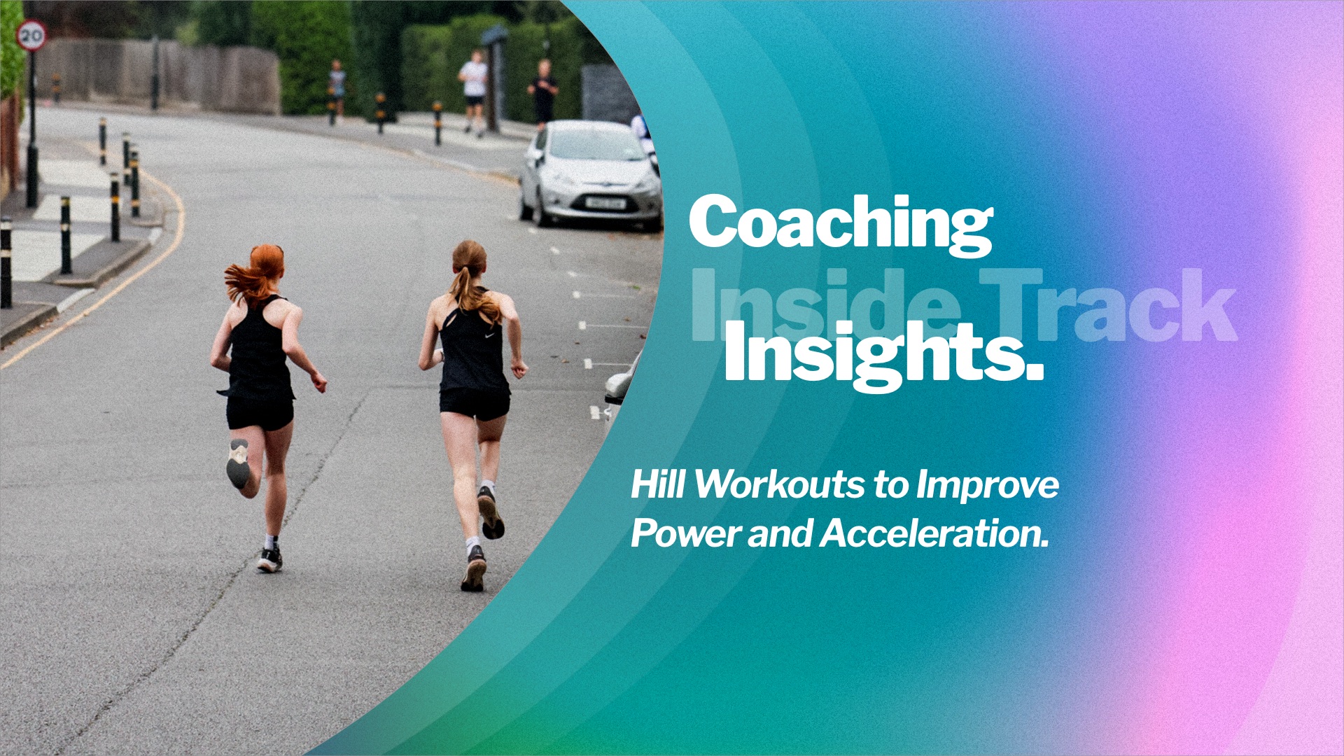 Hill Workouts to Improve Power and Acceleration