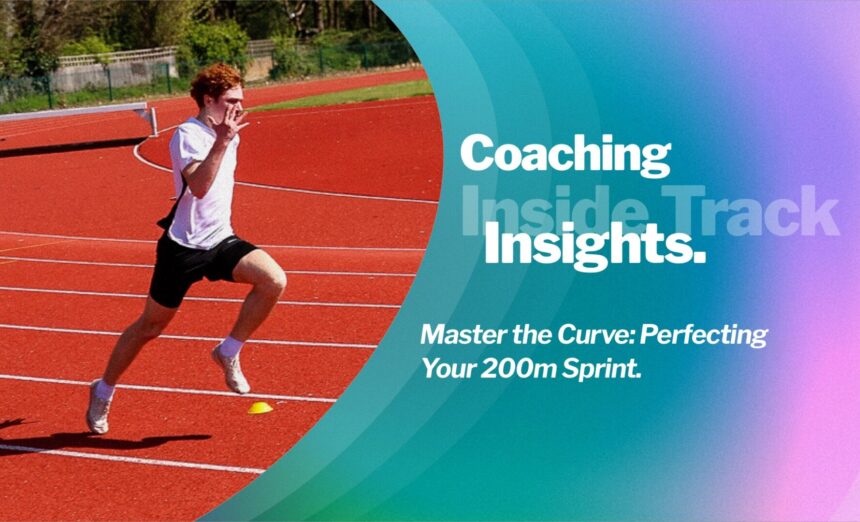 Master the Curve: Perfecting Your 200m Sprint.